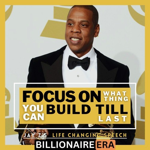 Focus On Building Your Empire ~ Jay Z | Life Changing Speech That ...