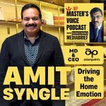 Episode 133 | MVP - Amit Syngle on how Asian Paints is driving the Home ...