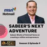 S2 E9: Sabeer Bhatia of Hotmail fame is back with a bang! from Maharajas of Scale - Listen on ...