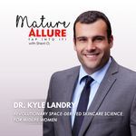 Dr. Kyle Landry – Revolutionary Space-Derived Skincare Science for ...