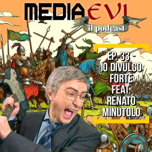 Ep. 33 - Io divulgo forte feat. Renato Minutolo from MediaEvi. Il ...