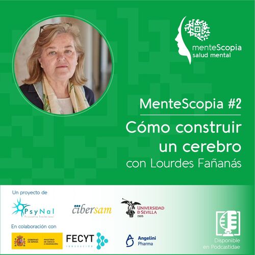 Cómo construir un cerebro, con Lourdes Fañanás | Mentescopia #02 from ...