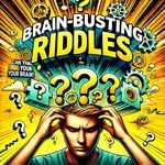 Riddles That Will Break Your Brain (Can You Solve Them?) from ...