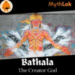 Bathala : The Creator God from Mythlok - The Home of Mythology - Listen ...