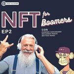 Ep 2 | Tipi ed esempi di NFT from NFT for Boomers - Listen on JioSaavn