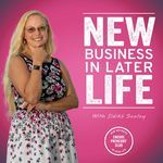 How to Transform Adversity in Later Life into a New Career – Ep 32 ...