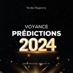 Voyance 2024, les prédictions pour les mois de janvier, février et mars 2024 from Nicolas ...