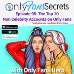 The Top 10 Non Celebrity Accounts on Only Fans from OnlyFans Secrets ...