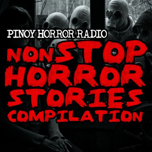 Nonstop Tagalog Horror Stories 208 | Pinoy Horror Radio from PINOY ...