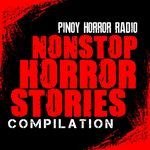 Nonstop Tagalog Horror Stories 231 | Pinoy Horror Radio from PINOY ...