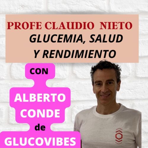 69. Glucosa en sangre y hábitos de vida... con GLUCOVIBES y ALBERTO ...