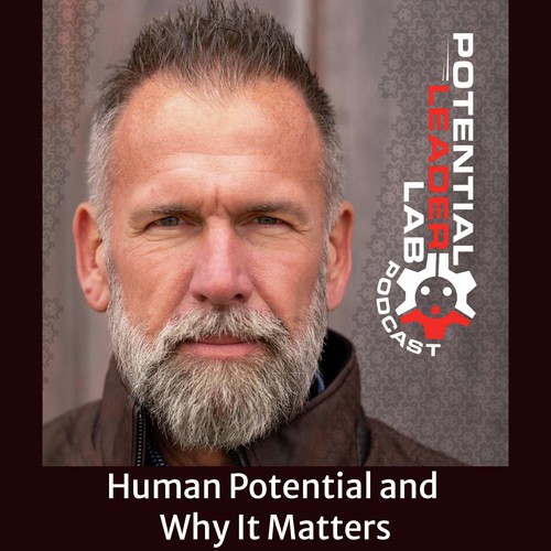 Human Potential and Why It Matters from The Relentless Few - Listen on ...