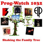 Episode 1032 - Shaking the Family Tree of ELP from Prog-Watch - Listen ...