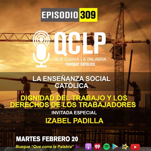 QCLP- 5. Dignidad del Trabajo y los derechos de los trabajadores from Que corra la Palabra ...