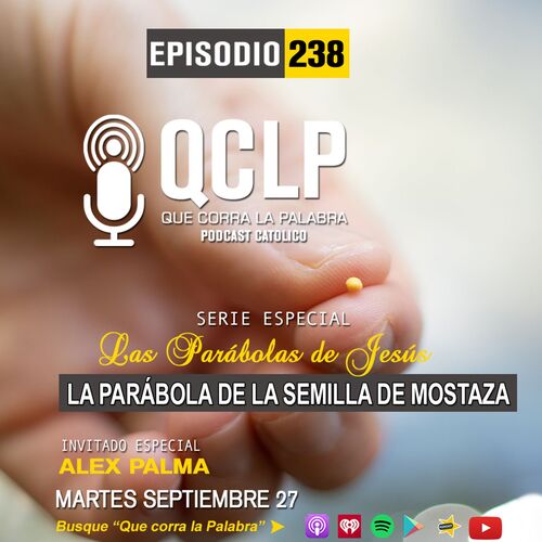 QCLP-Parabolas de Jesus 3. La Parabola de la semilla de mostaza from Que corra la Palabra ...