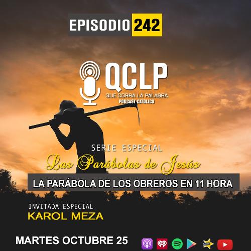 QCLP-7. La Parabola de los obreros en la hora undecima from Que corra la Palabra - Listen on ...