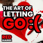 THE ART OF LETTING GO | Tagalog Love Story | RED DIARIES from RED ...