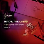 S1 E58 : Shayari Aur Cinema - In Conversation with Gulzar from REKHTA PODCAST - Listen on JioSaavn