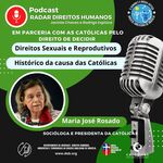 #066 - Histórico da causa das Católicas pelo Direitos de Decidir, com ...