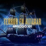 TERROR EN ALTAMAR (Radio Macabra #101) from Radio Macabra - Listen on ...