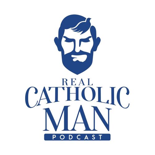 Real Catholic Man Podcast - Episode 07 - Phil Kain, How To Evangelize Family from Real Catholic ...