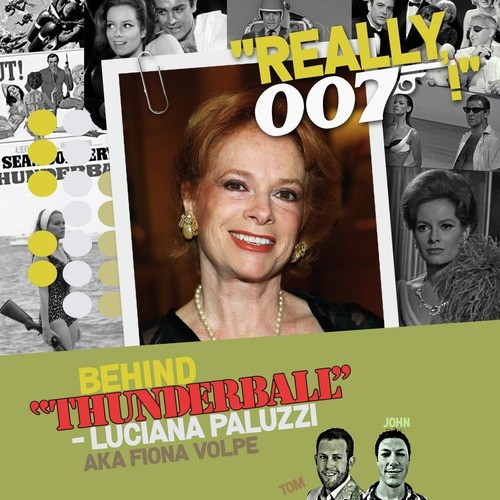 Behind Thunderball - Luciana Paluzzi aka Fiona Volpe interview from ...