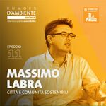 Massimo Labra: Città e comunità sostenibili from Rumors d’ambiente ...