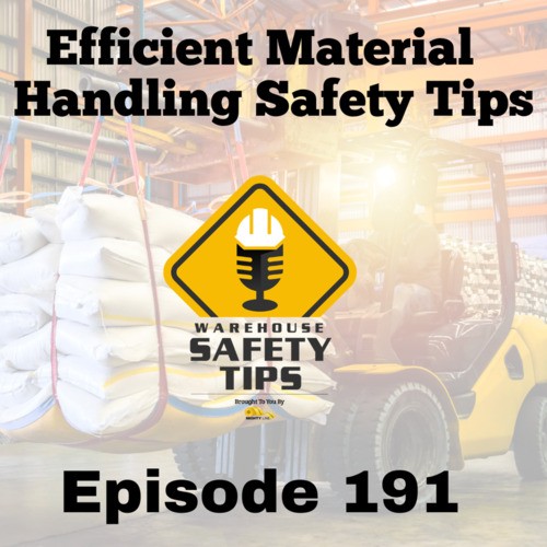 S4 Ep191: Warehouse Safety Tips | Episode 191 | 5 Essential Material ...