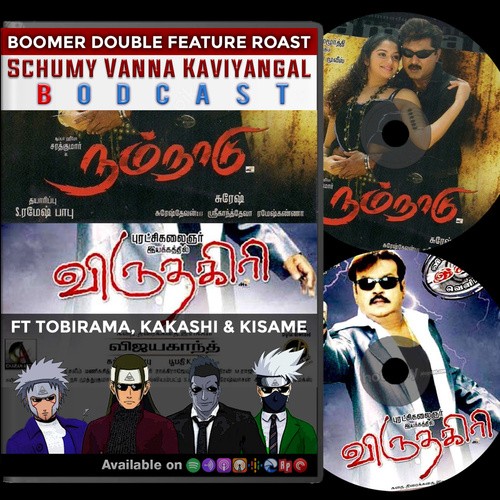 S07E05:-Boomer Double Feature Roast : Nam Nadu and Viruthagiri ft ...