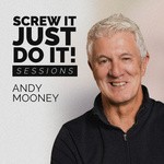 Taking Risks and Building Global Brands with Andy Mooney from Screw It ...