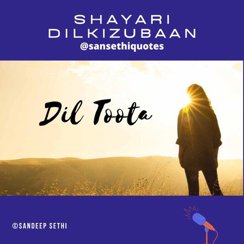 Dil Toota Hindi Poetry Shayari from Shayari Dilkizubaan By ...