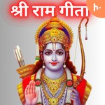 Full Ram Geeta from Shree Ram Geeta - Listen on JioSaavn