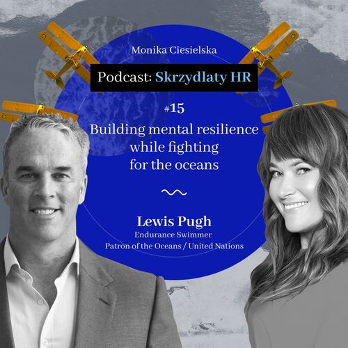 #15 Lewis Pugh / Building mental resilience while fighting for the ...
