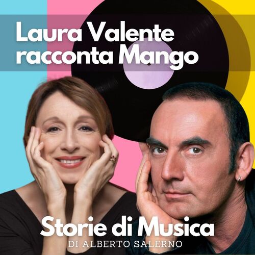 Laura Valente racconta Mango from Storie di Musica di Alberto Salerno ...