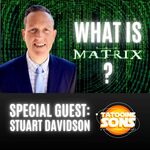 "What Is The Matrix?" - The Stuart Davidson Interview from Tatooine ...