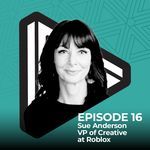 Inside Roblox’s Brand Strategy: Sue Anderson on Gen Z, Creativity, and UGC at Scale from ...