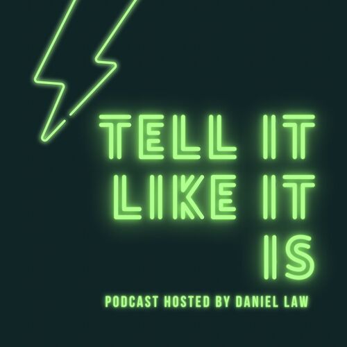 Tell It Like It Is Episode Two from Tell It Like It Is Podcast - Listen ...