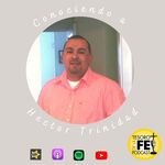 Conociendo a Héctor Trinidad from Tesoro de la Fe Podcast - Listen on ...