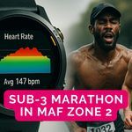 How To Run a Sub 3 Marathon in Maffetone Zone 2 Low HR from The 1% ...