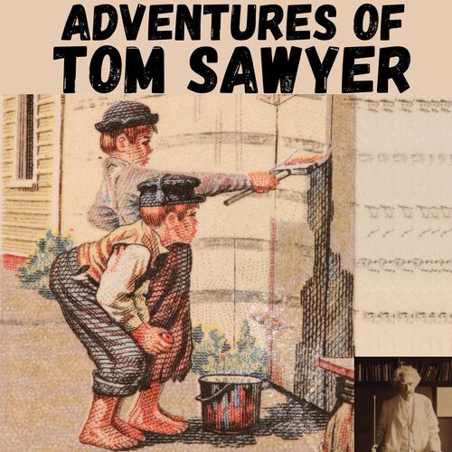 Chapters 1 to 2 - The Adventures of Tom Sawyer - Mark Twain from The ...