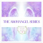 Archangel Metatron. The Archangel Series on Angel Heart Radio from The ...