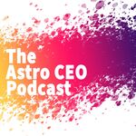 Out With The Old, In With The New | Ep. 29 from The Astro CEO Podcast ...