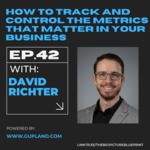 David Richter from Profit First: How to Track and Control the Metrics ...