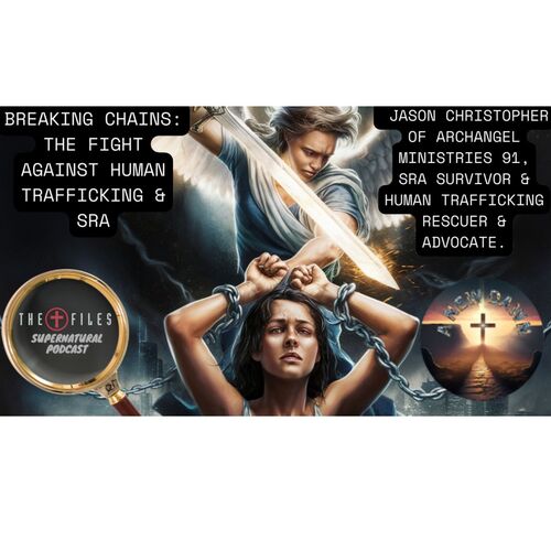 Breaking Chains: The Fight Against Satanic Ritual Abuse and Trafficking ...