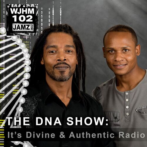 The DNA SHOW While Out Wednesday EP 20 from The DNA Show: It's Divine ...