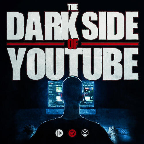 The Dark Side of YouTube - English Podcast - Download and Listen Free ...