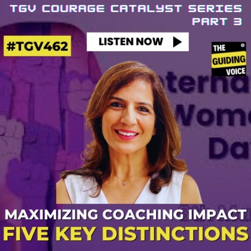 How to identify the RIGHT coach and maximize Coaching Impact: Five Key Distinctions | TGV ...