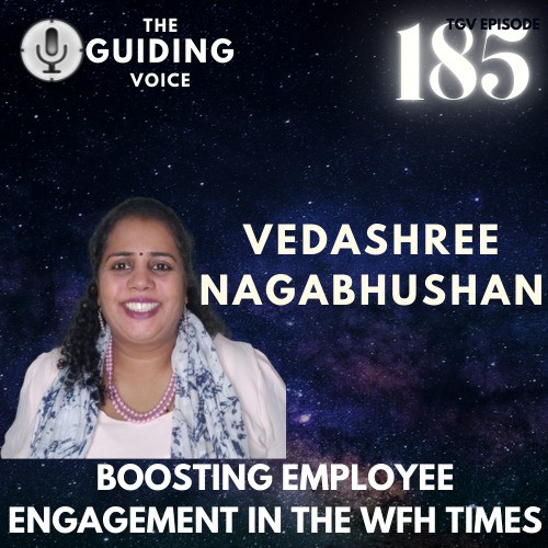 BOOSTING EMPLOYEE ENGAGEMENT IN THE WFH ERA | Vedashree Nagabhushan | #TGV185 from The Guiding ...