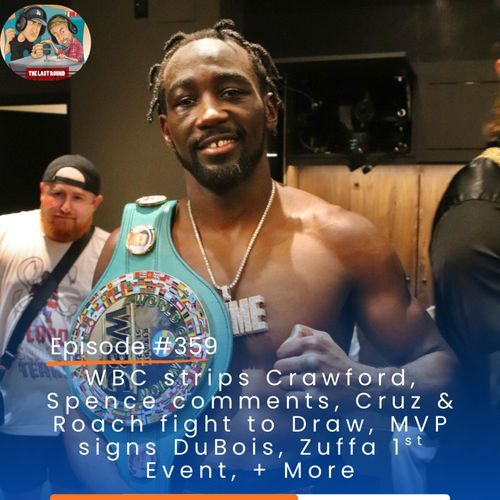 Spence comments on WBC & Crawford, Cruz & Roach Draw, Zuffa's 1st Event ...