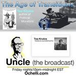 AOT and Uncle 2-7-2025 Tea Krulos from The Ochelli Effect - Listen on ...